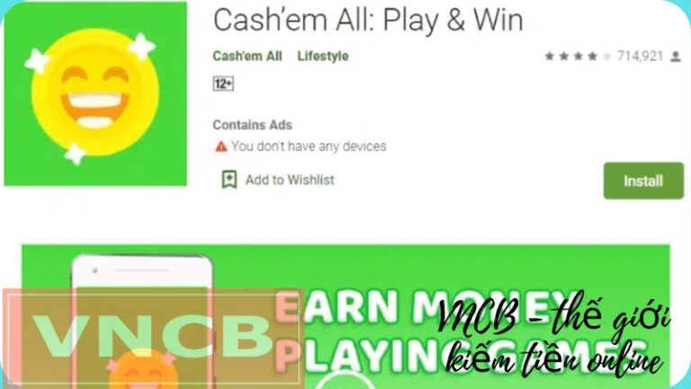 60 app kiếm tiền online tốt nhất ở Việt Nam 2026 - VNCB